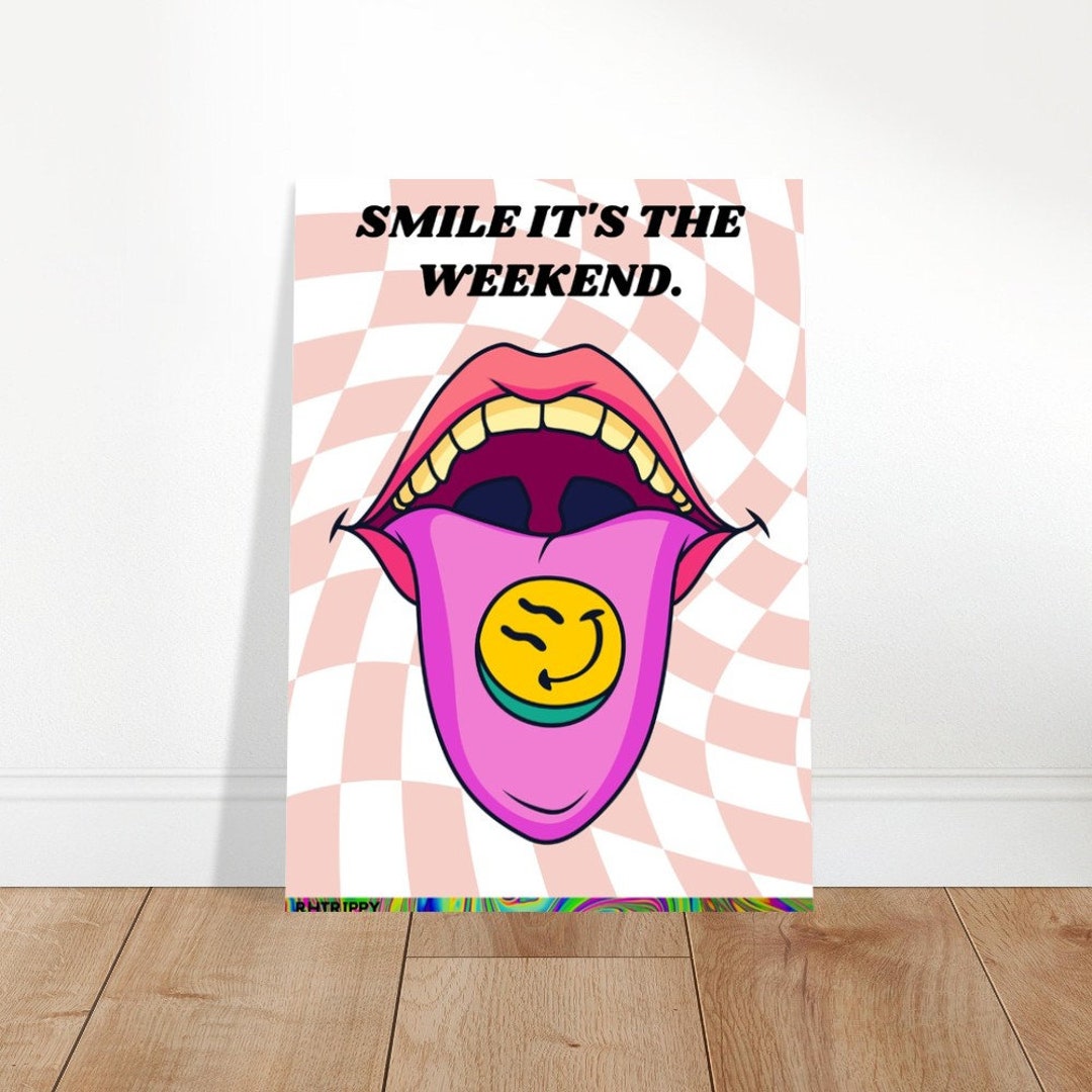 Smile It's the Weekend Trippy Design Poster High - Etsy