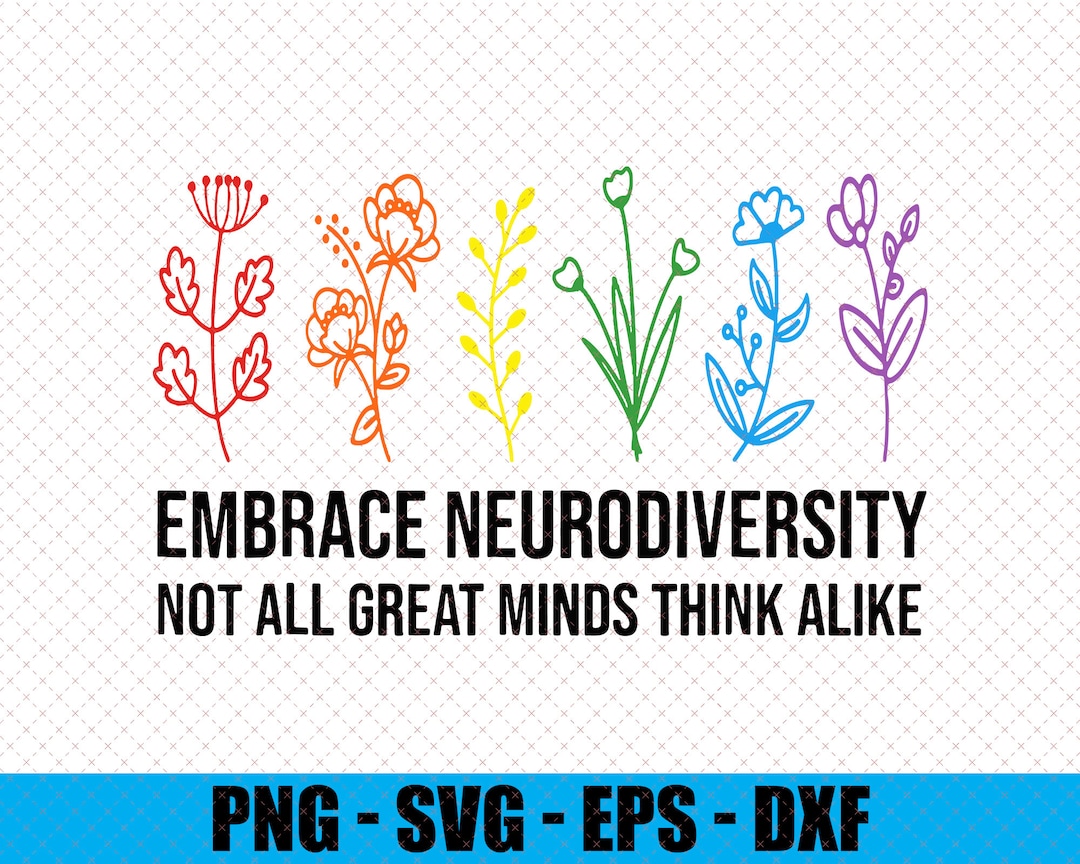 Embrace Neurodiversity Flower Autism Awareness Mom PNG SVG, Sublimation ...