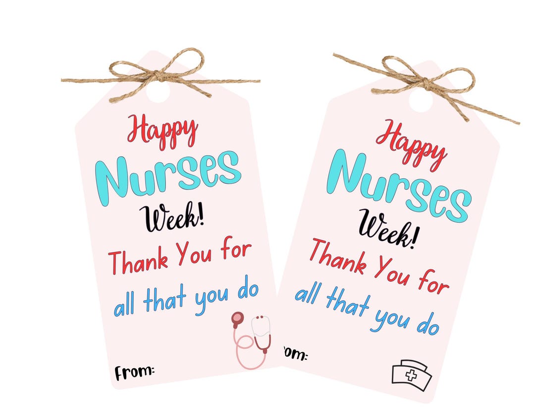 Printable Nurse Gift Tags – Nurse Appreciation Week, Thank You Nurses ...