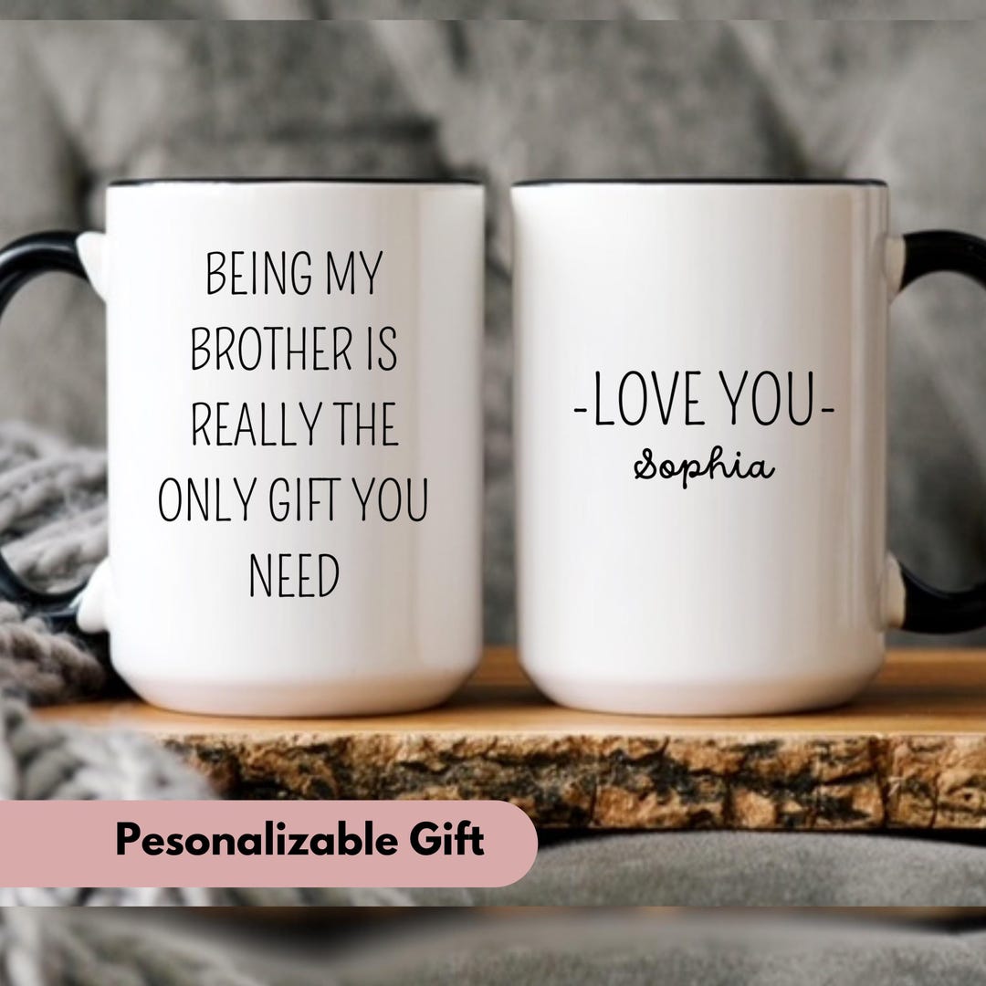 Custom Funny Brother Gift, Custom Brother Mug, Personalized Brother ...