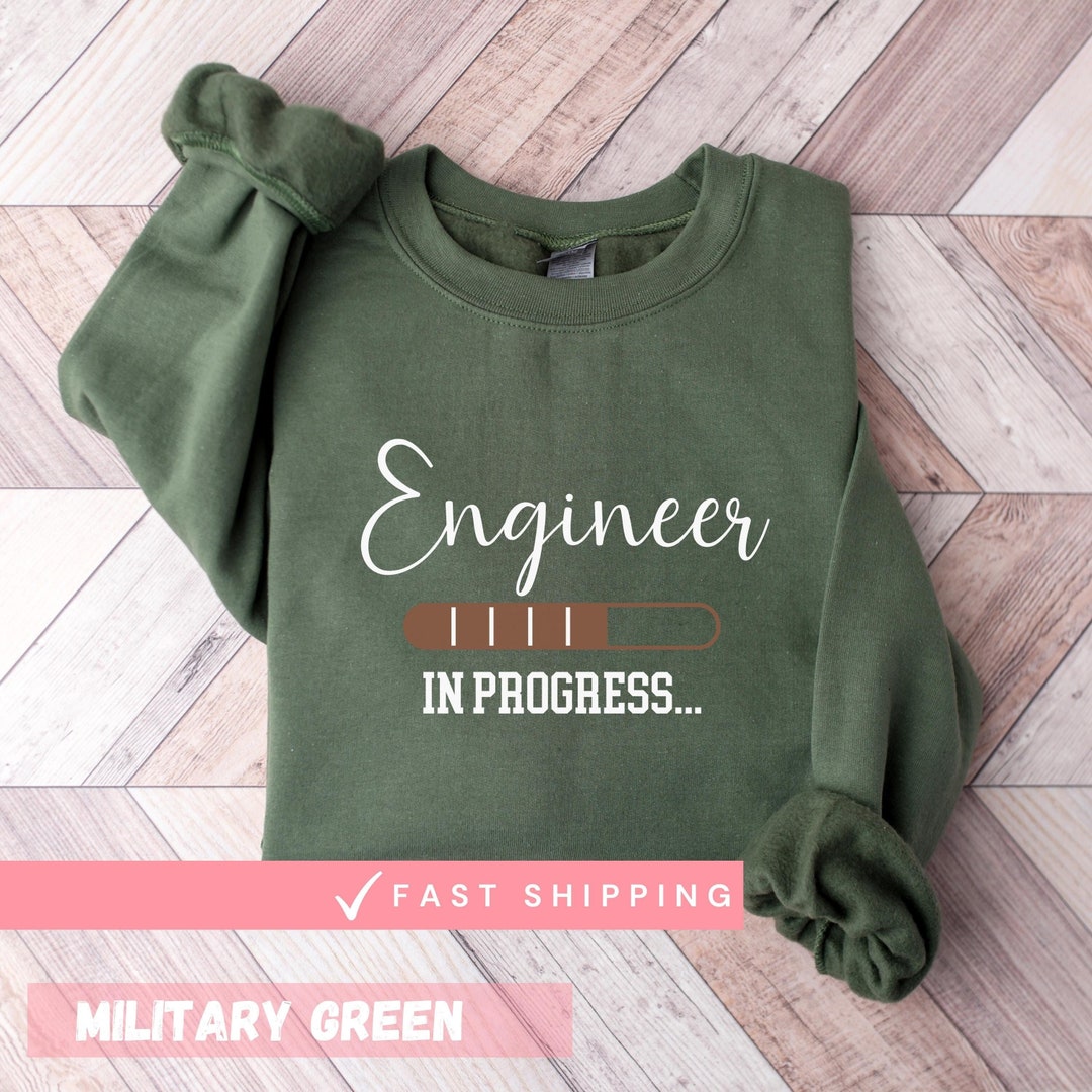 Engineer Sweatshirt, Engineer Gift, Engineer in Progress Gift, Engineer ...