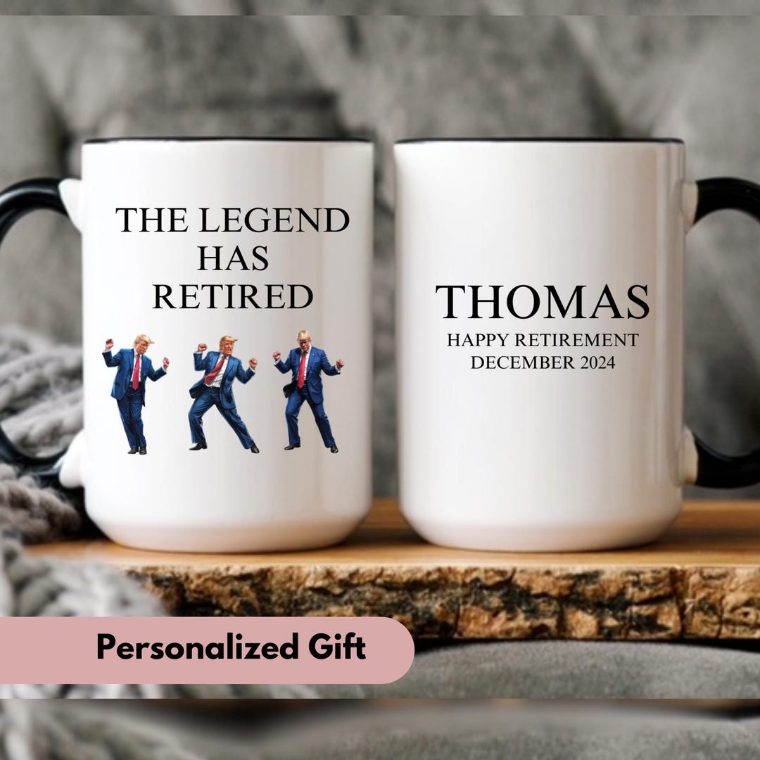 Custom Retirement Gift for Men, the Legend Has Retired, Funny Trump ...
