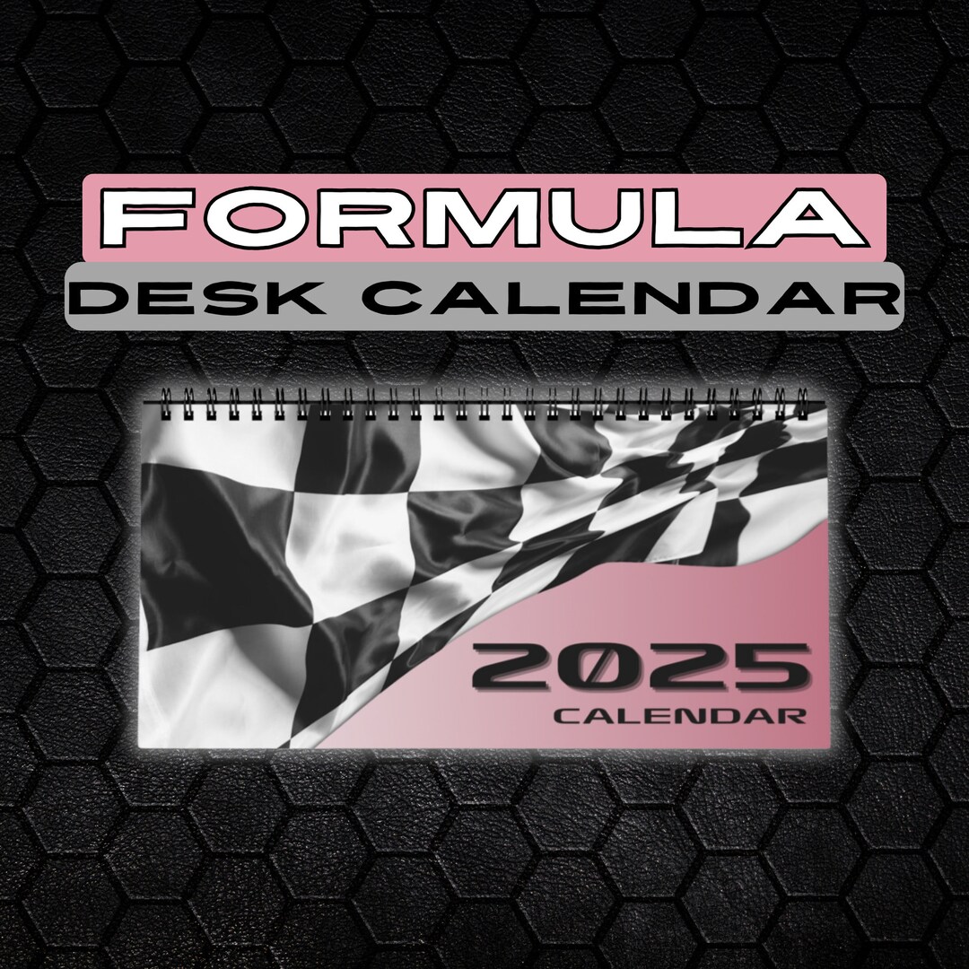 F1 Calendar Formula 1 Calendar Formula 1 Desk Calendar for F1 Fan 2025 ...