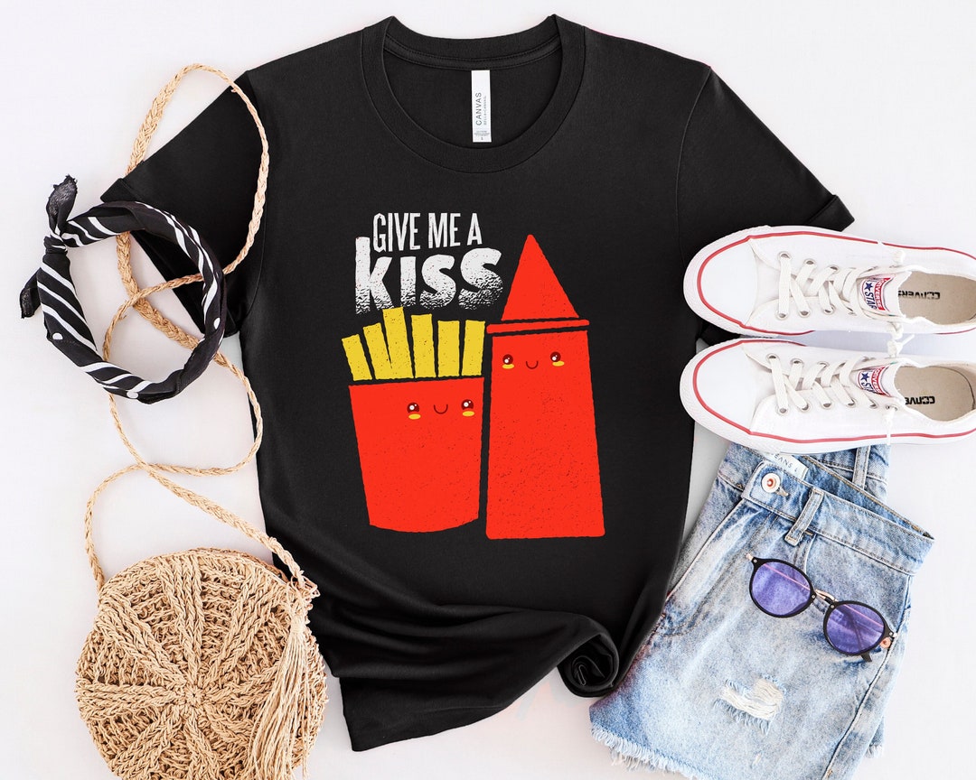 Fries Ketchup Kiss Shirt, French Fries Shirt, Gift for Snack Lovers, Food Lover Apparel, Fast ...