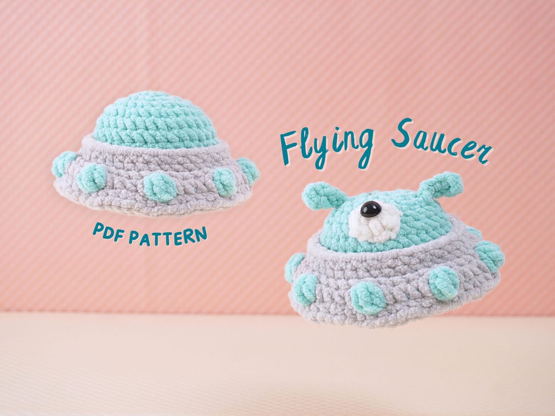 Flying Saucer Crochet Pattern, Low Sew Amigurumi Crochet Patterns ...