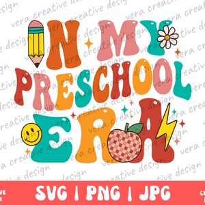 In My Preschool Era Svg, Kids Tee Svg, Back to School Png, Kindergarten ...