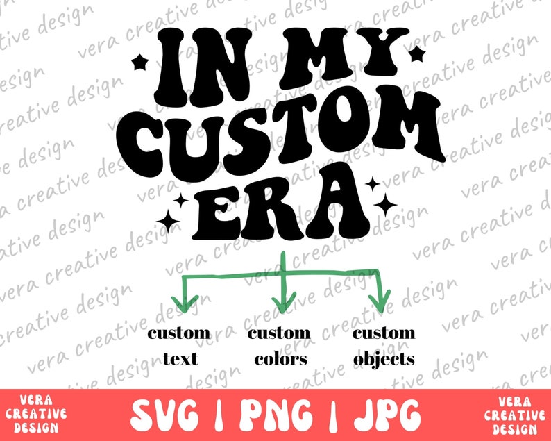 Personelized in My Custom Era Svg Pngcustom in My Era Png - Etsy