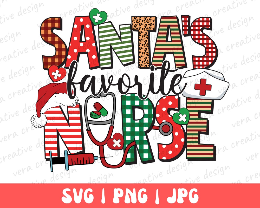 Santa's Favorite Nurse Svg Png, Nurse Christmas Svg, Stethoscope Png ...