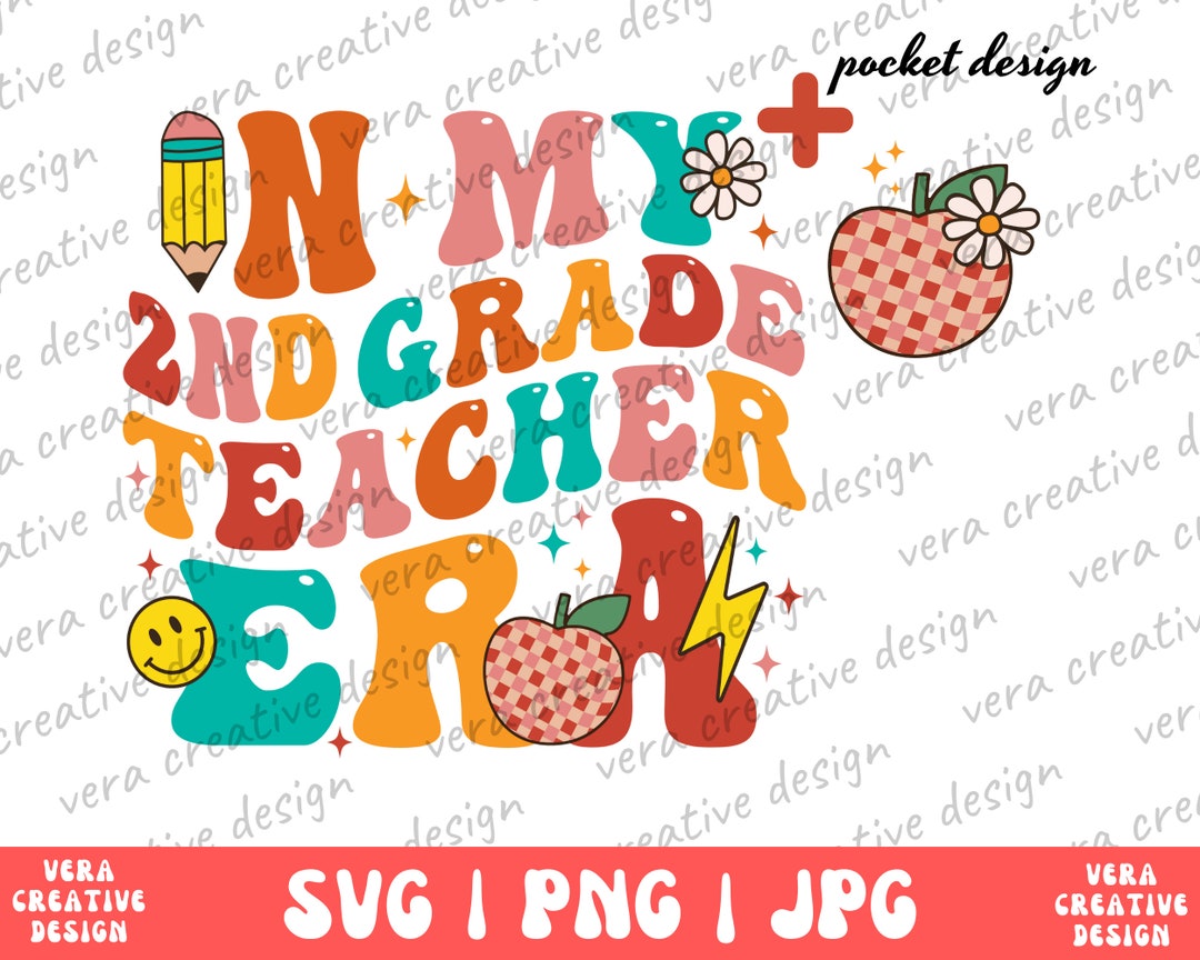 In My Second Grade Teacher Era Shirt Png Svg, 2nd Grade Teachers Gift ...