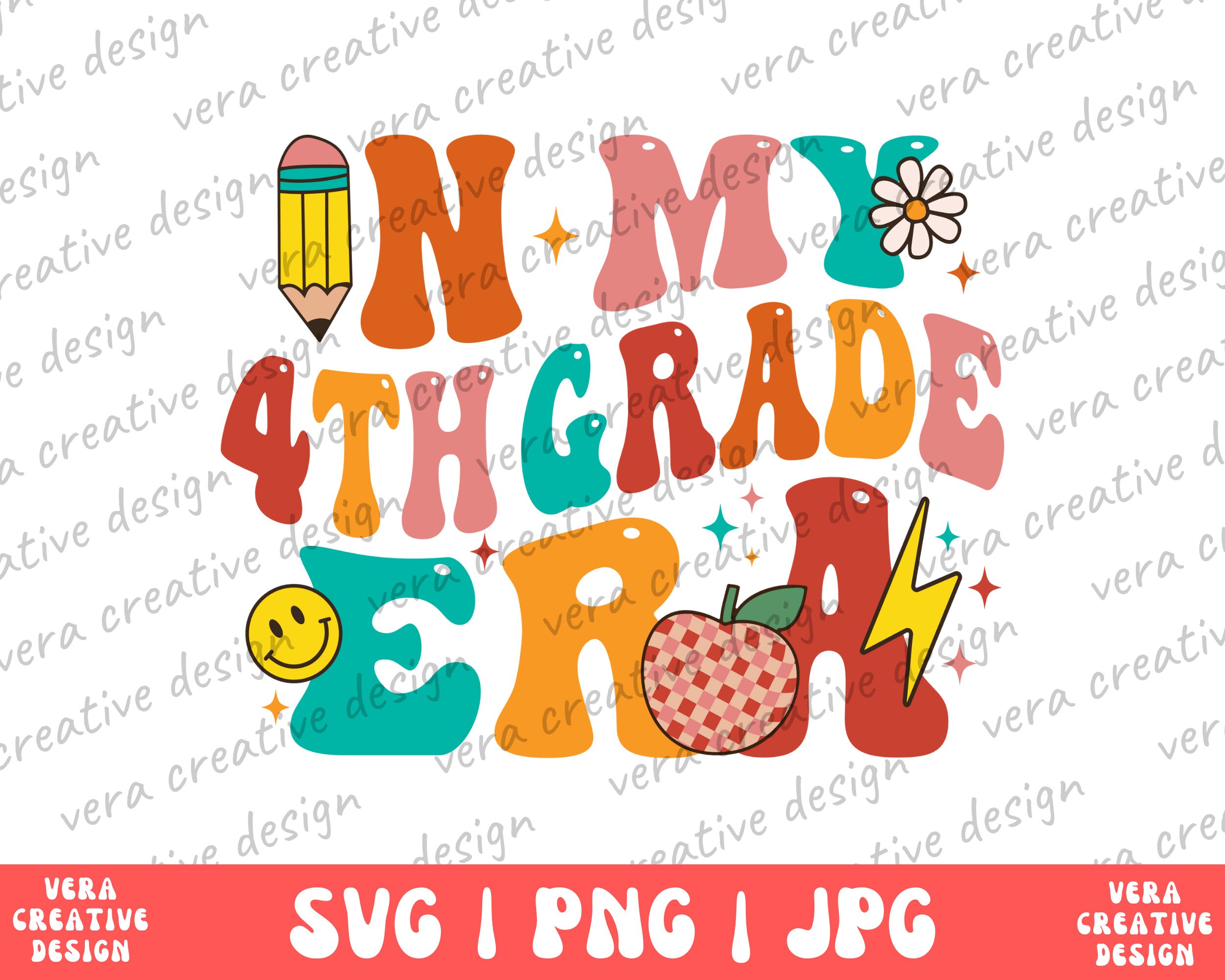 In My 4th Grade Era Svg Png Fourth Grade Era Svg Fourth - Etsy