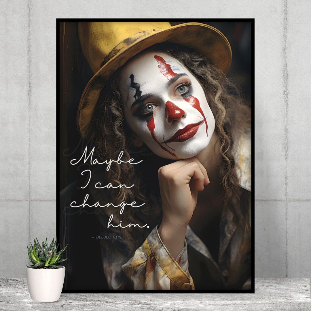 Delulu Girl in Clown Makeup Poster, Beautiful Delusional Girl in Love ...