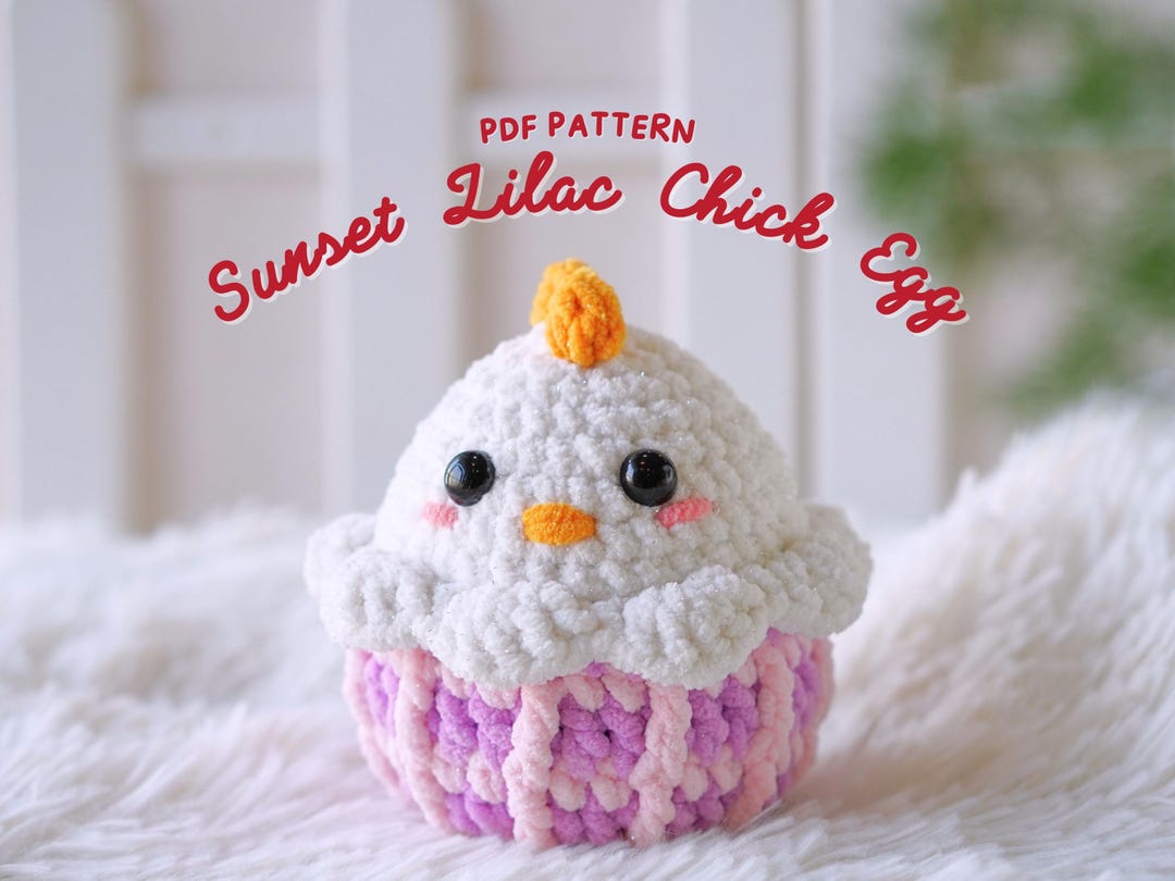Sunset Lilac Chick Egg Crochet Pattern, Amigurumi Crochet Pattern ...