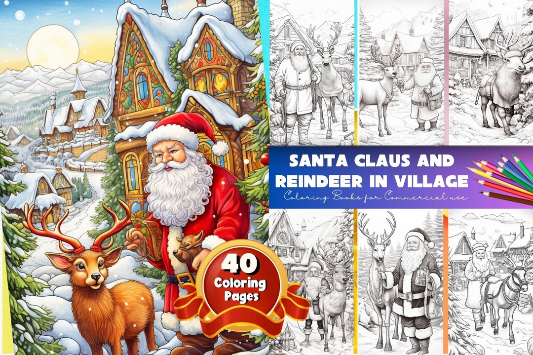 Santa Claus and Reindeer in Village Christmas Coloring Pages, Christmas ...