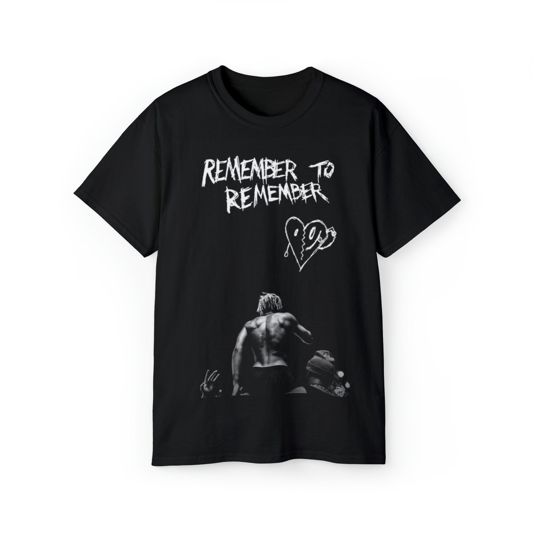 Xxxtentacion Remember To Remember Streetwear Graphic Unisex Etsy