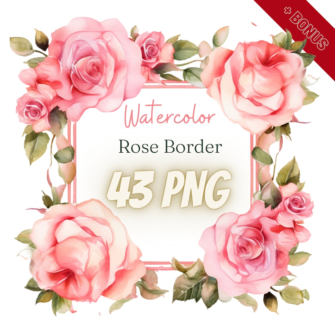 Watercolor Rose Border Cliparts Bundle, 43 Borders, Rose Corner, Rose ...