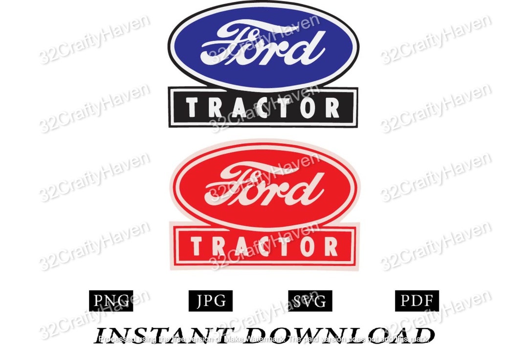 Ford Tractor Logo Bundle / Instant Download / Print Cut Template / High ...