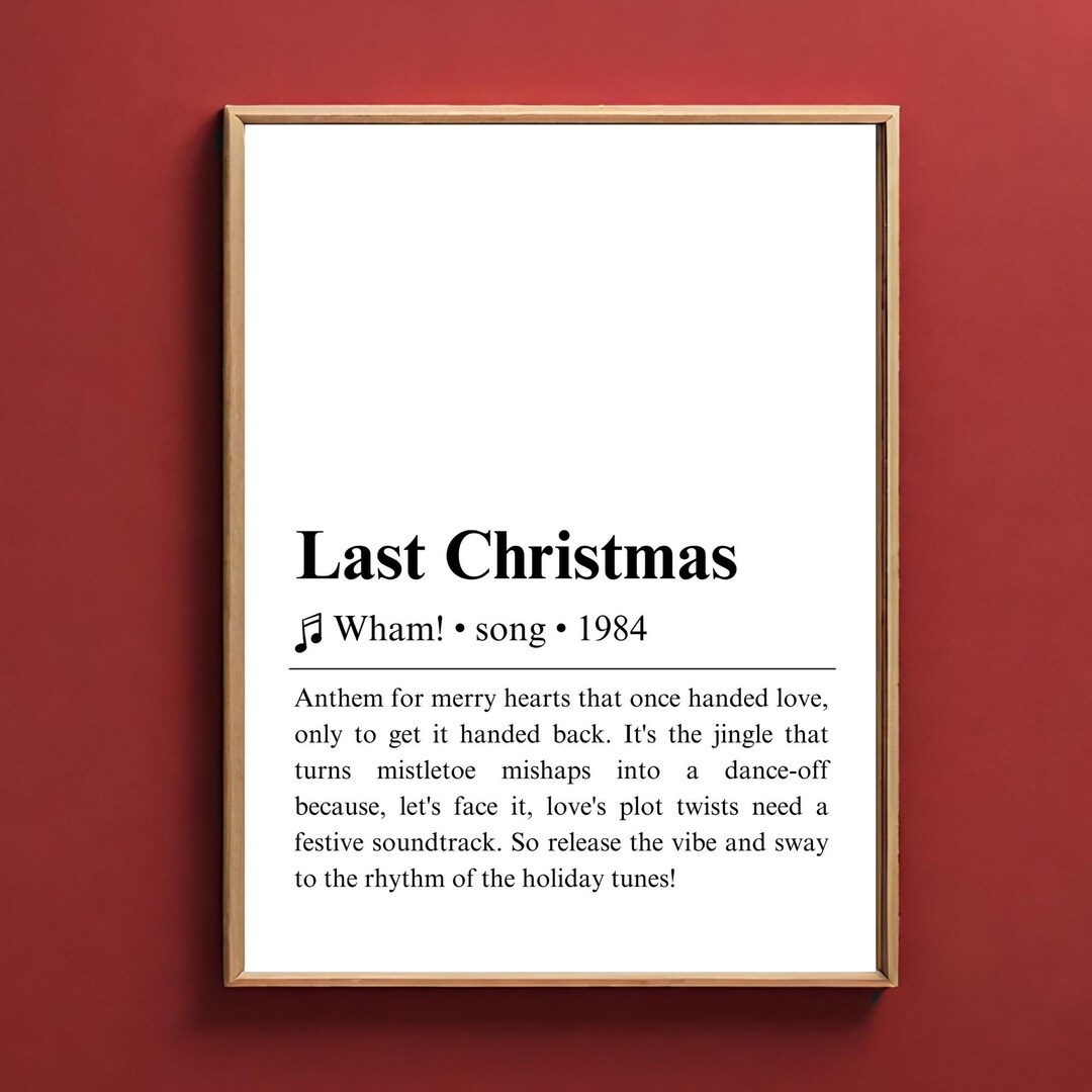 Last Christmas Definition Poster Printable, Christmas Song Definition ...
