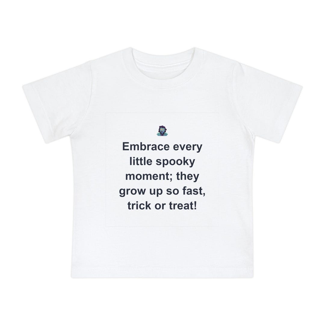 Embrace Every Little Spooky Moment; They Grow up so Fast,... - Etsy