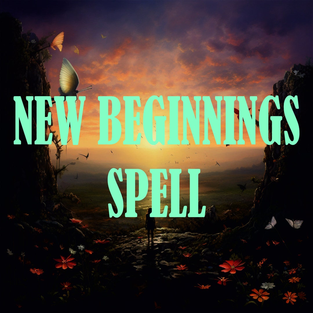 Powerful New Beginnings Spell Start Fresh and Restart Your - Etsy