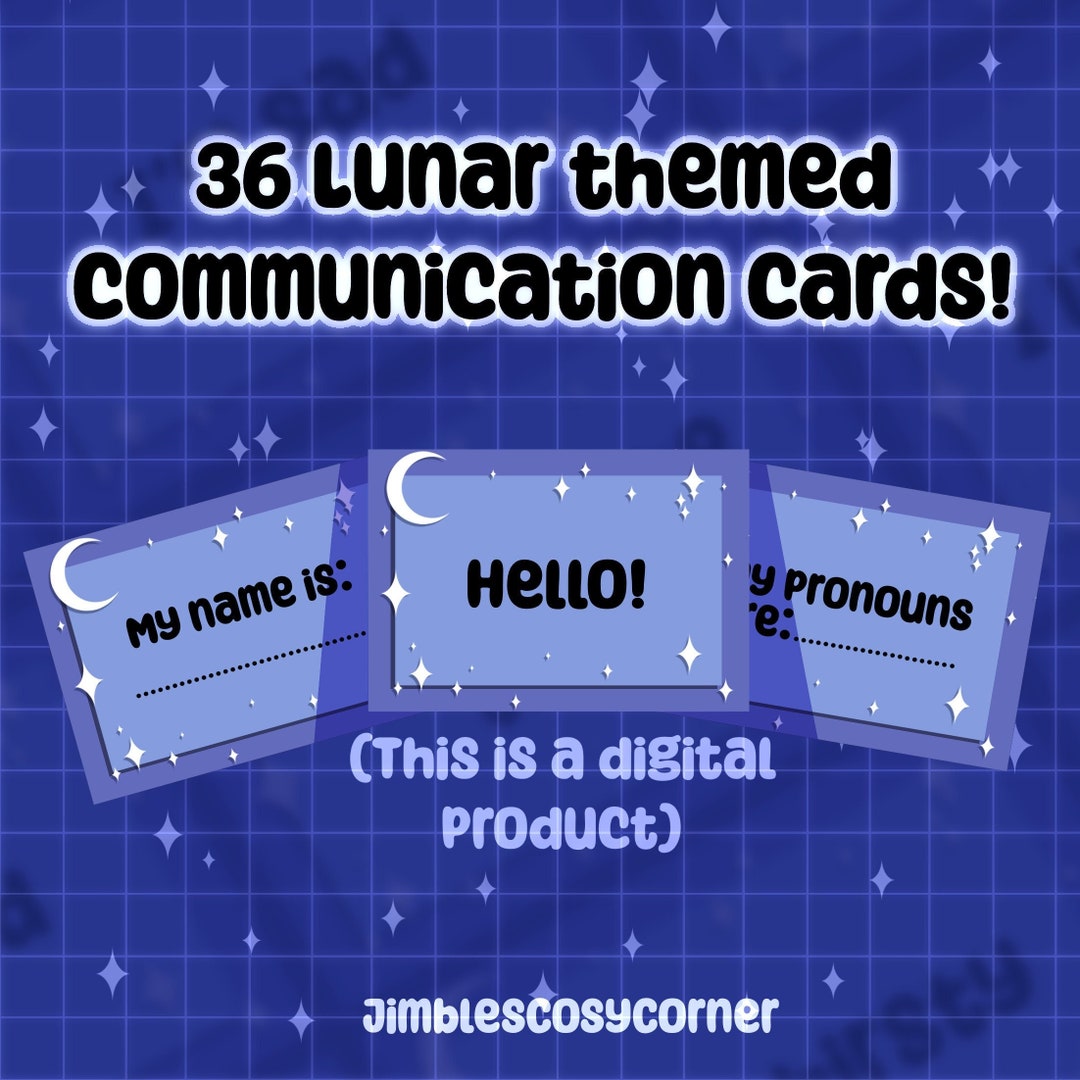 36 Lunar Themed Printable Communication Cards For Neurodivergent And