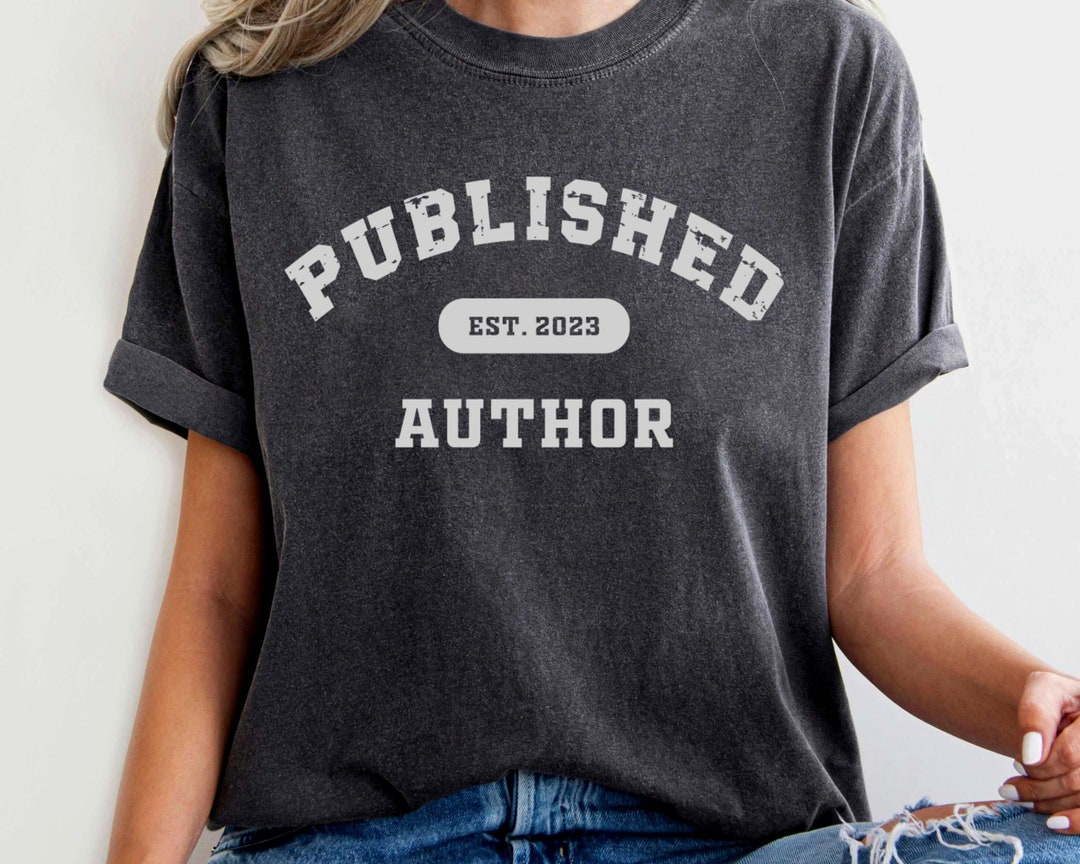 Custom Published Author Shirt, Personalized Author Gift, Writer Shirt ...