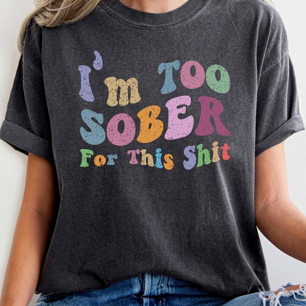 Sober Shirt - Etsy
