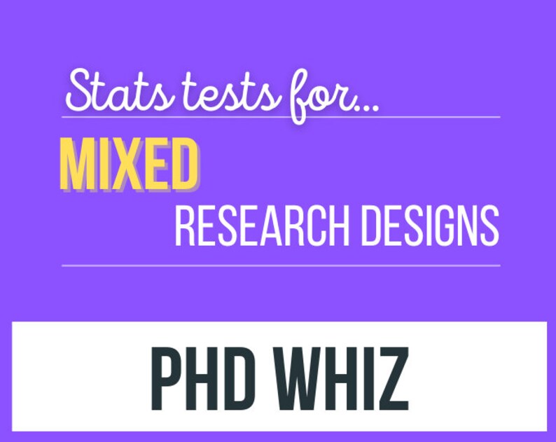 Mixed Research Designs Reference Sheet, Grad School, Phd Student ...