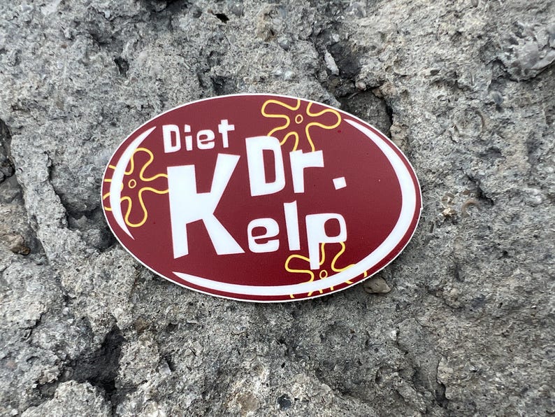 Diet Dr. Kelp | Sponge Bob Inspired Sticker | Sticker for Laptops ...