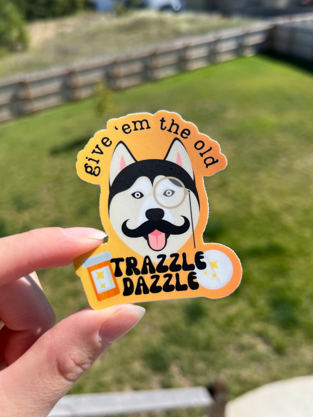 Give ‘em the Old Trazzle Dazzle Sticker | Vet Tech Gift | Veterinary ...