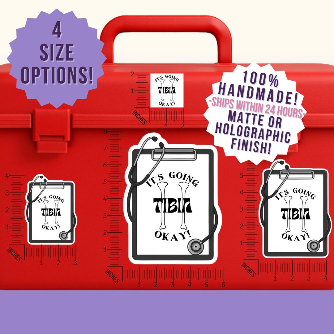 Handmade Motivational Sticker: "going Tibia Okay" Punny Ortho Physical ...
