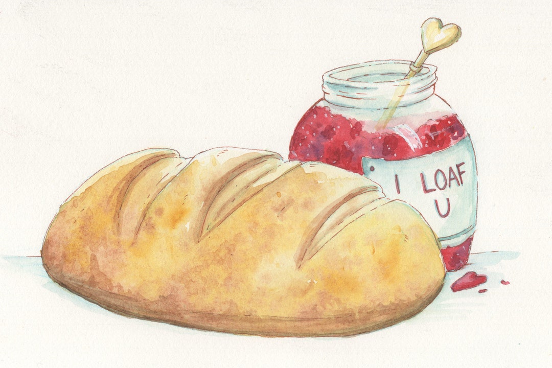 Print - I LOAF U - Bread Pun Watercolor Painting Print - Etsy