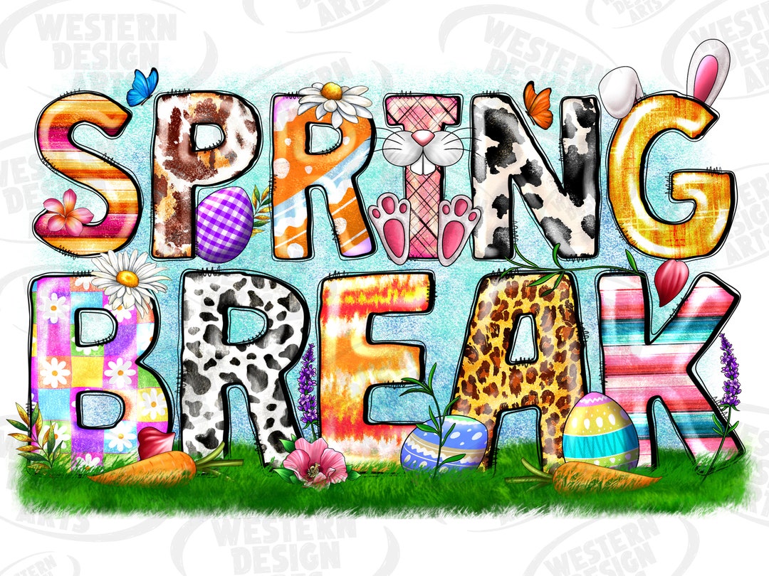 Spring Break Easter Png, Sublimation Design Download, Happy Easter Day ...