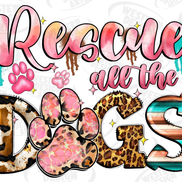 Rescue All the Dogs Png - Etsy