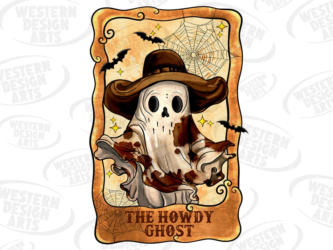 The Howdy Ghost PNG, Western Halloween Fall Ghosts, Sublimation Design ...