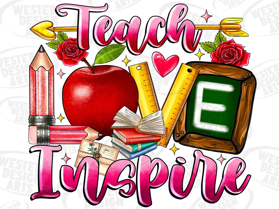 Teach Love Inspire Png Sublimation Design Download, Valentine's Day Png ...