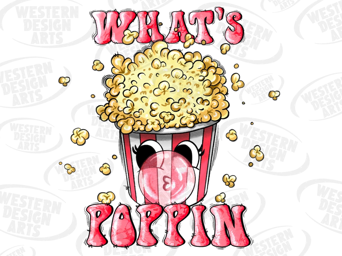 Whats Poppin Png Popcorn Sublimation Digital Design Download - Etsy