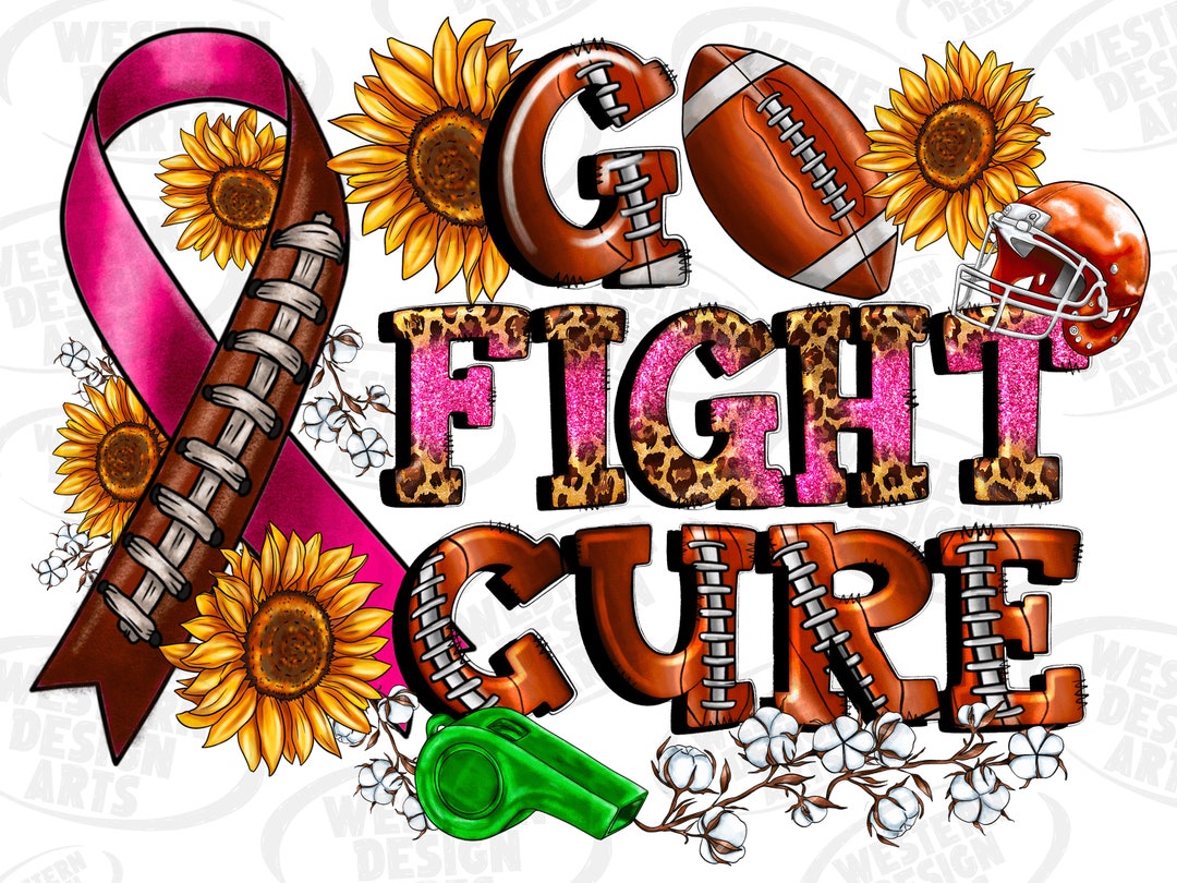 Go Fight Cure Png Sublimation Design Download, Fight Cancer Png, Cancer ...