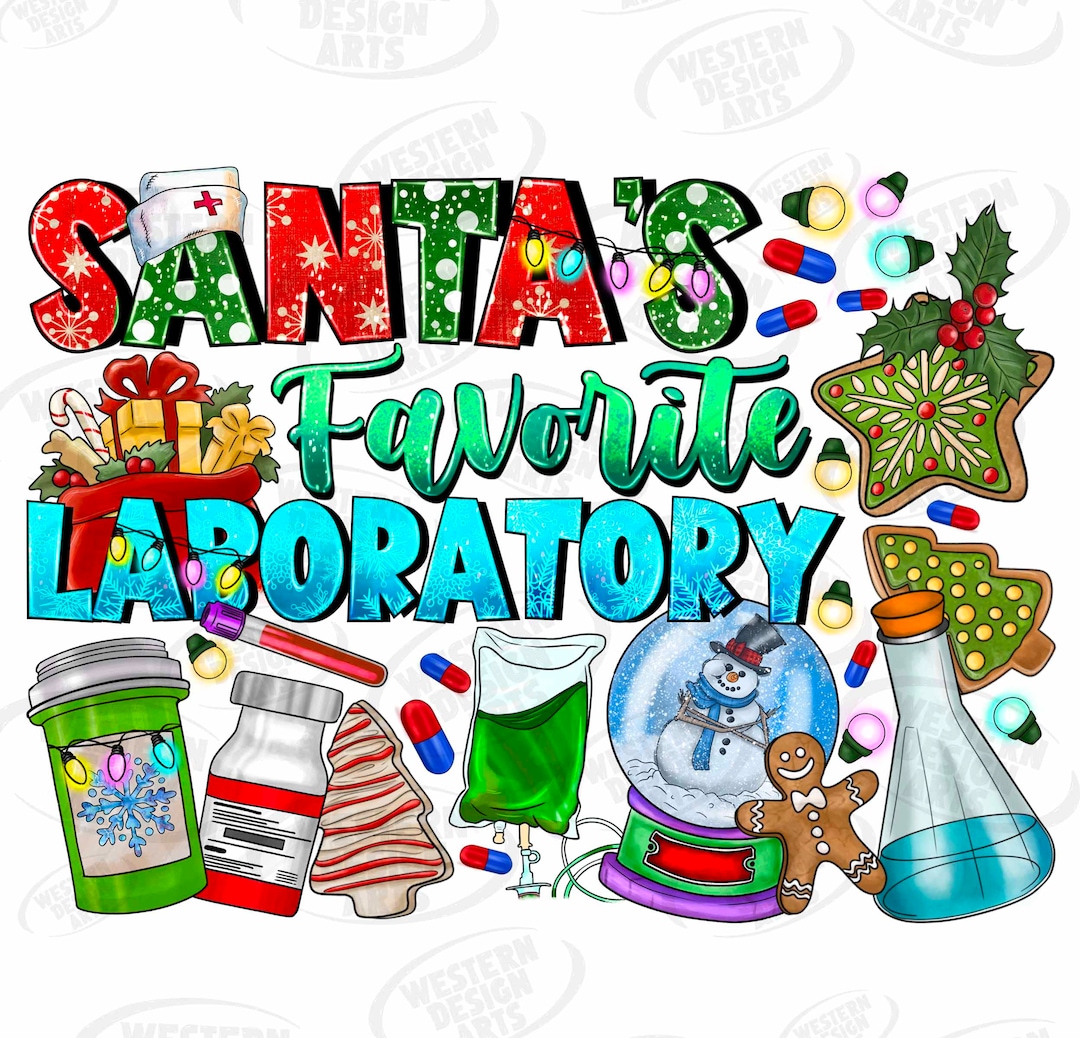 Santas Favorite Laboratory Png, Nurse Life Png, Lab Png, Christmas ...