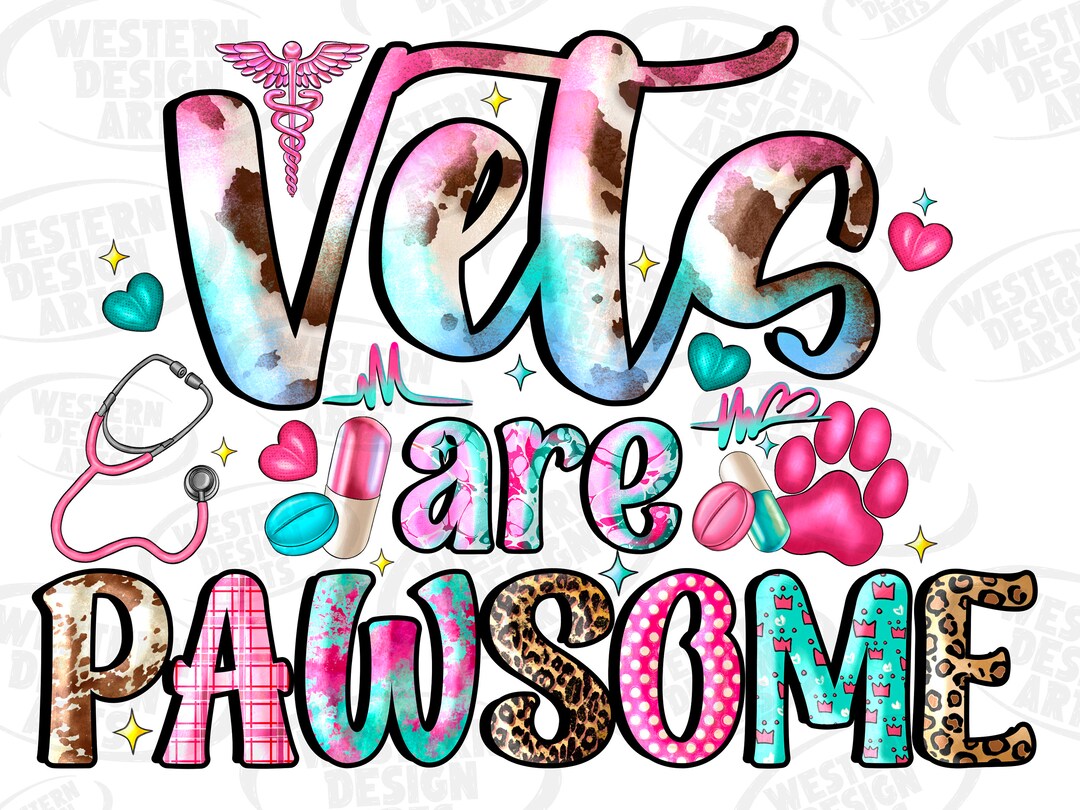 Vets Are Pawsome Png, Veterinary Png, Nurse Life Png, Nursing Png ...