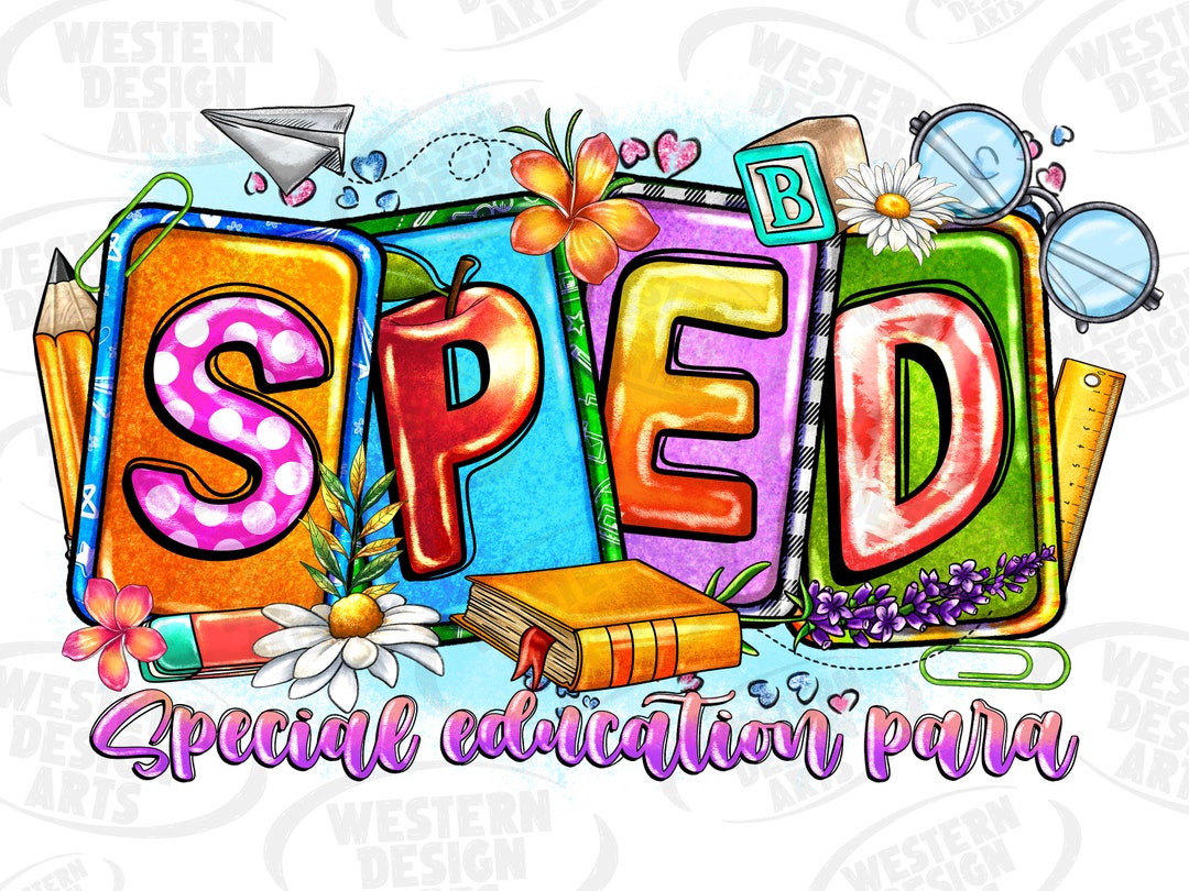 SPED Special Education Para Png,sublimation Design Download, Teacher's ...