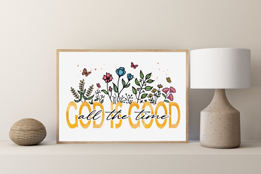 God is Good Wall Art, Unframed Sign, Mother's Day Sign, Desk Art Prints ...