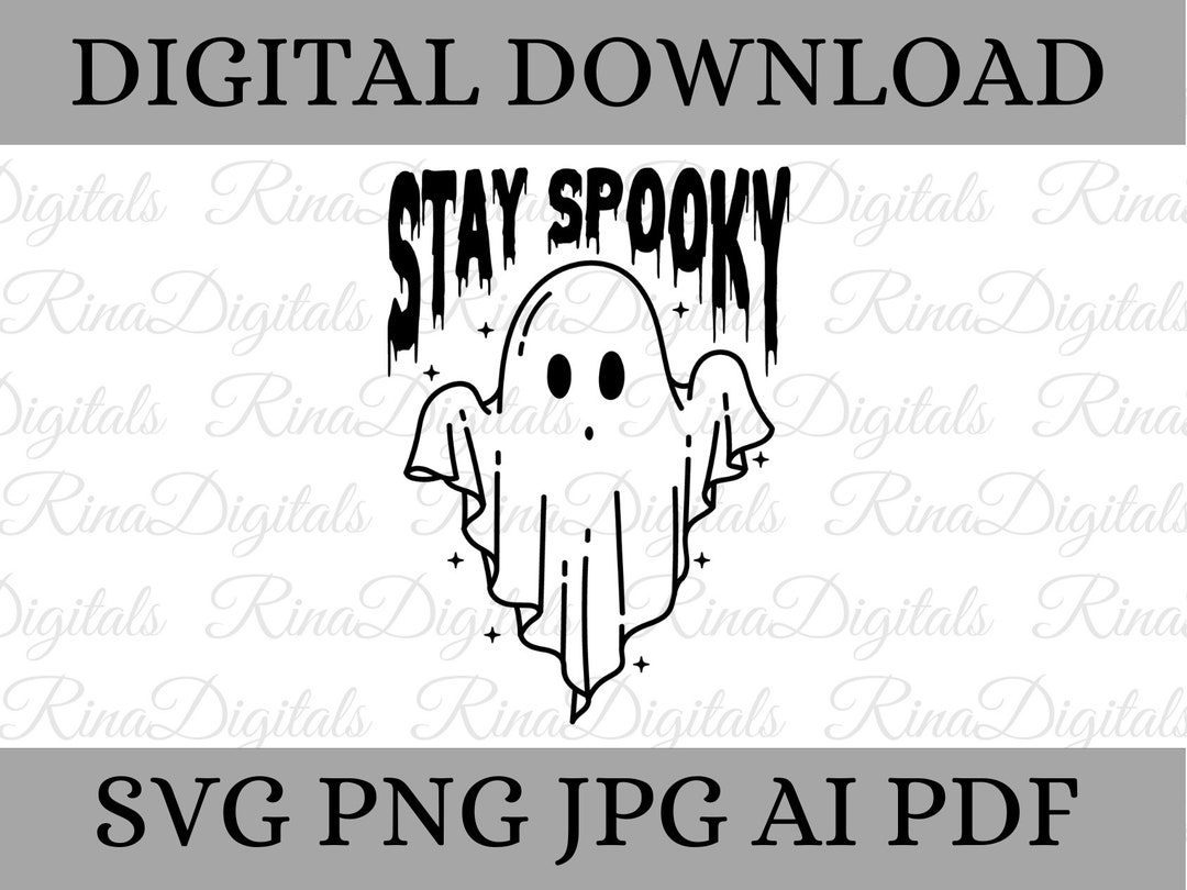 Stay Spooky Svg, Cute Ghost Png, Fall Png,, Spooky Season Svg, Cricut ...