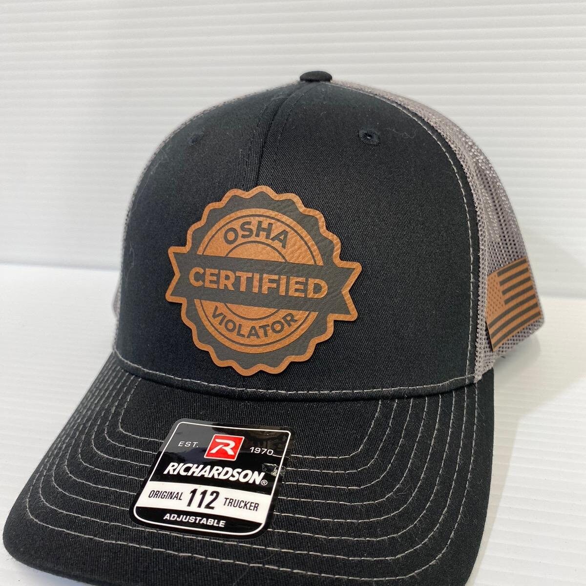 Certified Osha Violator Hat - Richardson 112 Trucker Hat - Etsy