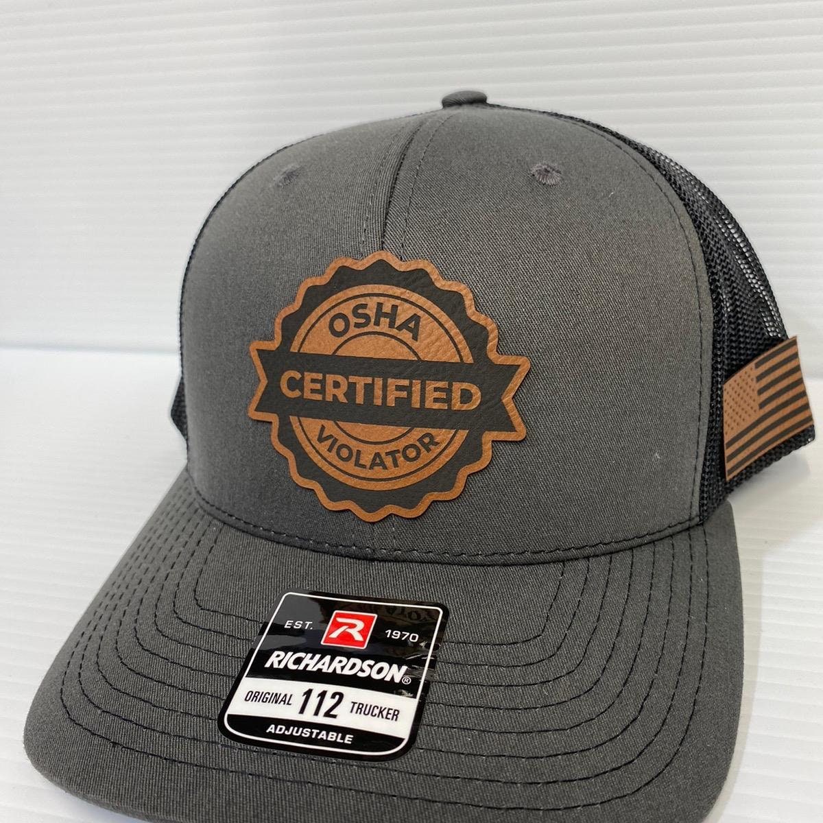 Certified Osha Violator Hat - Richardson 112 Trucker Hat - Etsy