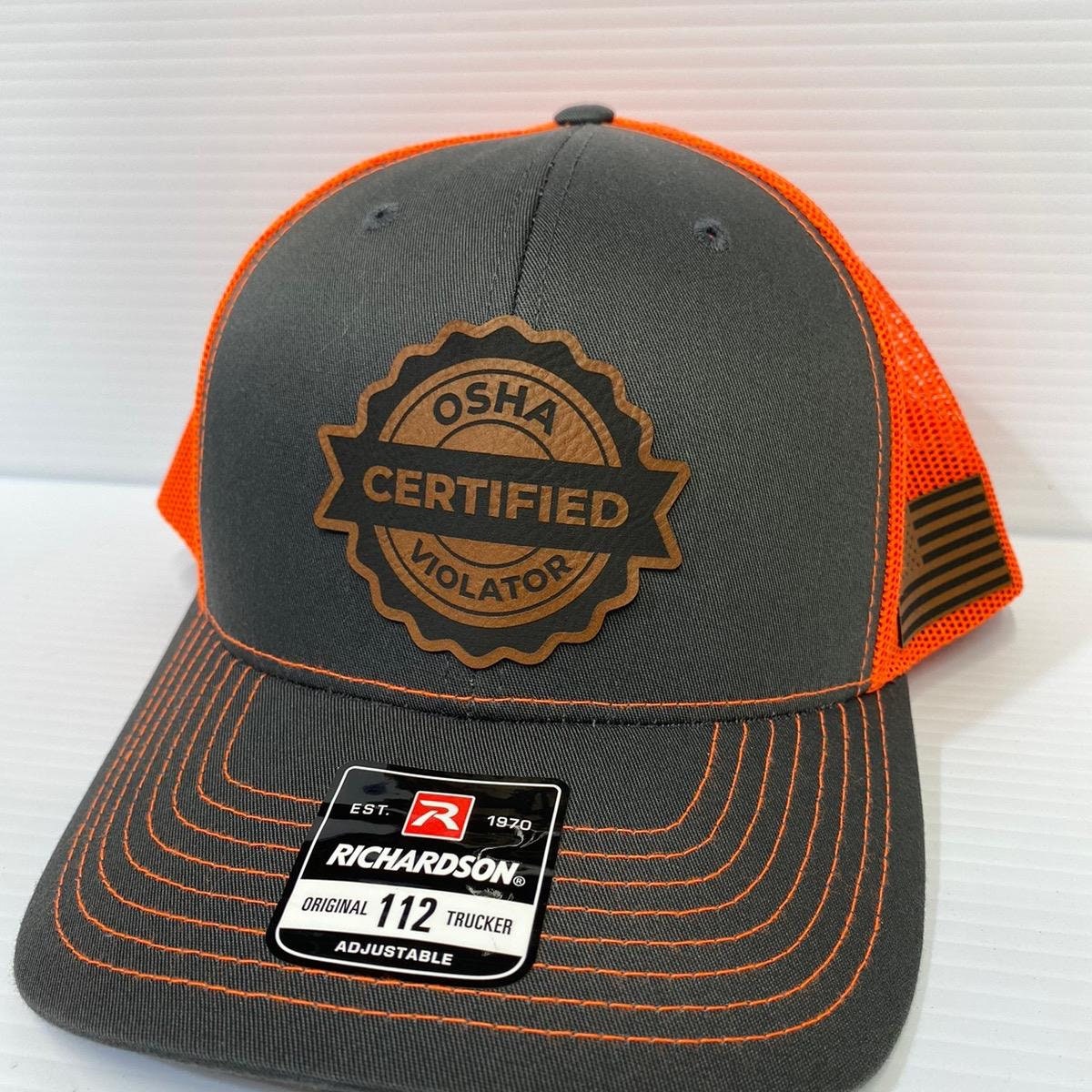 Certified Osha Violator Hat - Richardson 112 Trucker Hat - Etsy