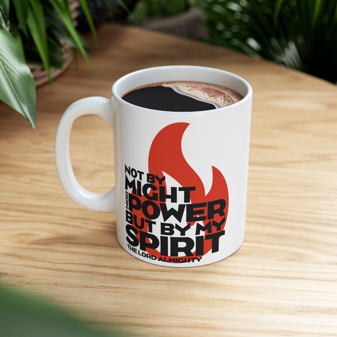 Not by Power nor by Might but by My Spirit Zechariah 4:6 Christian ...
