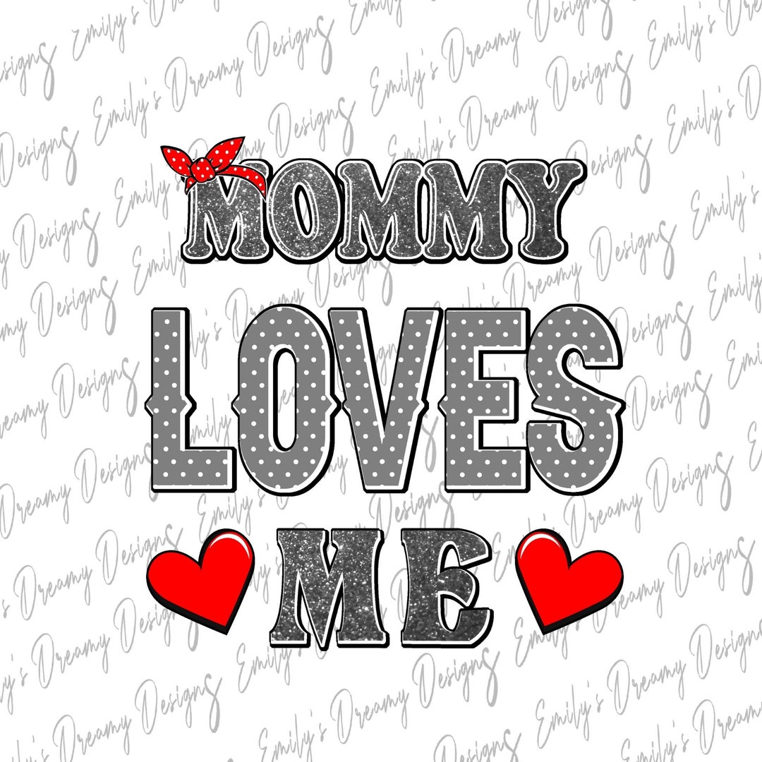 gift-for-baby-mommy-loves-me-baby-and-kid-png-sublimation-etsy