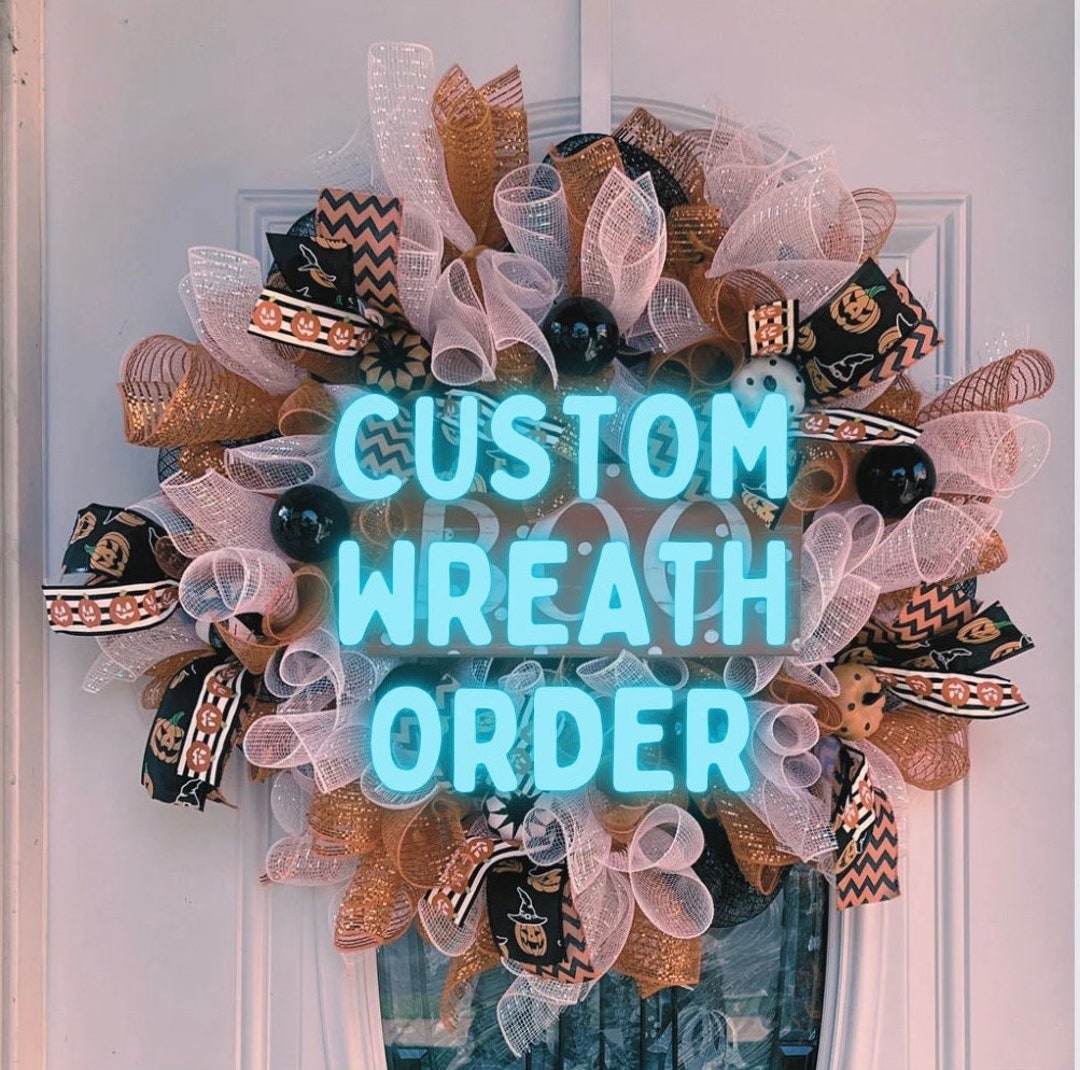 Custom Order Wreath All Seasons Wreath Halloween Wreath Holiday Wreath ...