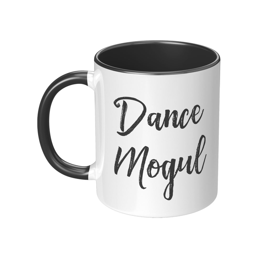 Dance Mug, Dance Mogul Mug, Gift for Dancer, Ballet Gift, Hip Hop Gift ...