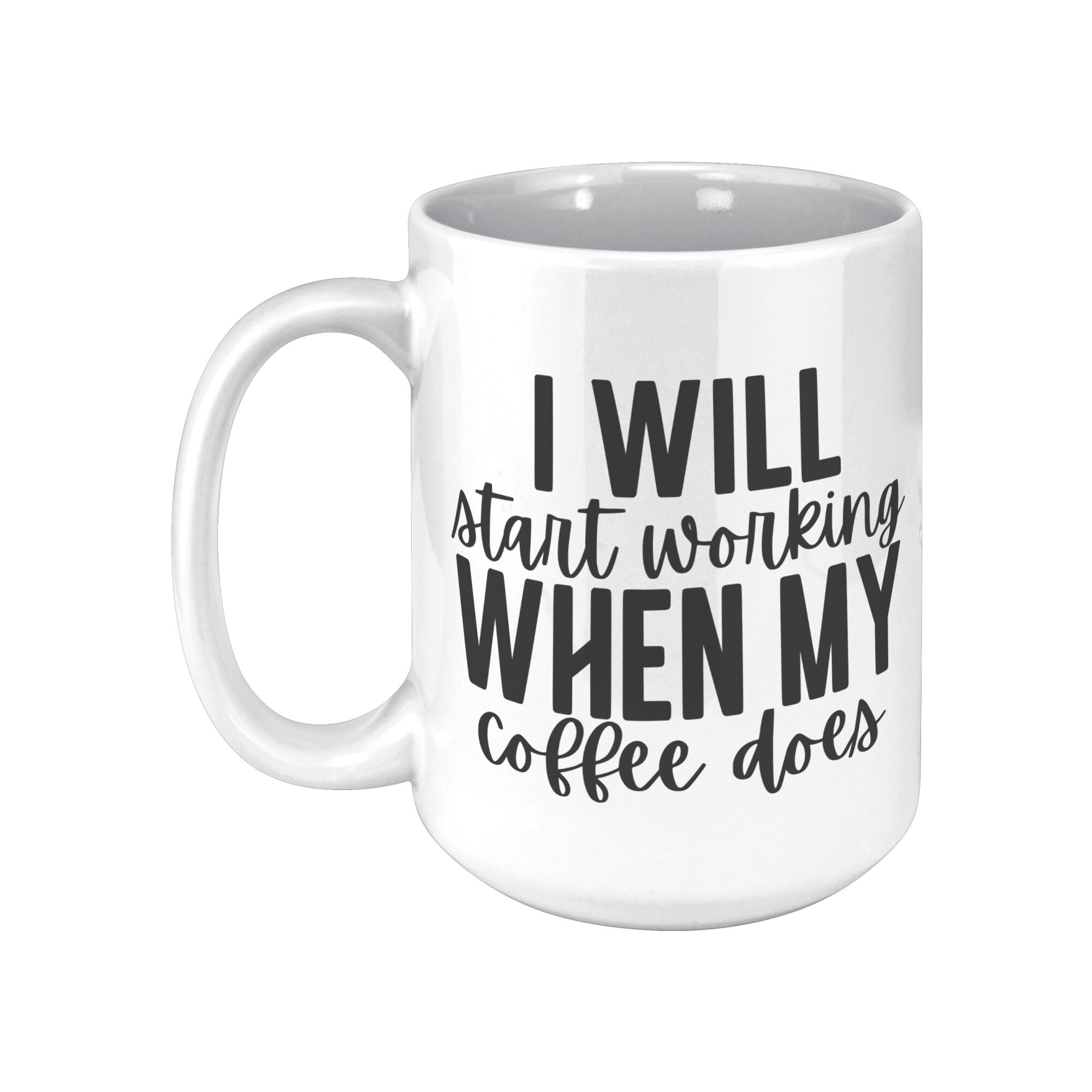 Coffee Mug, Funny Coffee Mug, Gift for Coworker, Office Humor Gift, Caffeine Lover Gift, Work ...